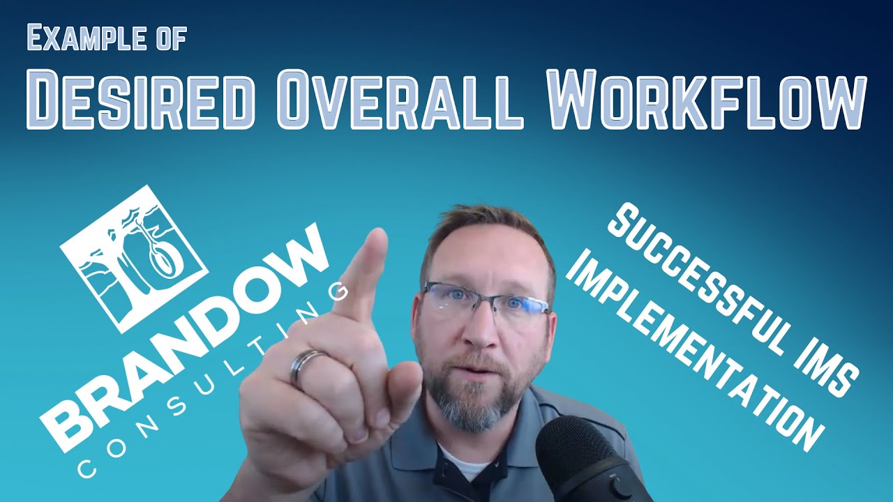 Example of Desired Overall Workflow for successful IMS implementation ...