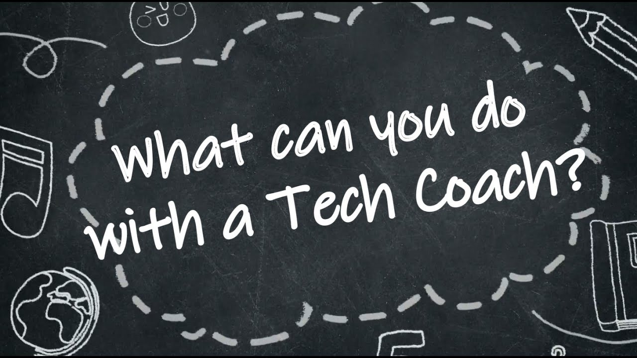 Instructional Tech Coach Video Series: What Can You Do With a Tech ...