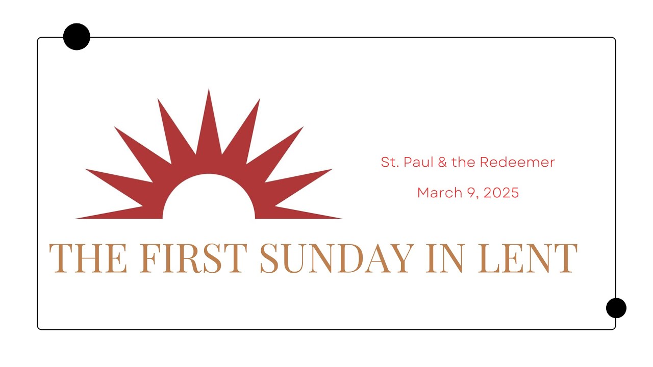 March 9, 2025 | First Sunday in Lent - YouTube