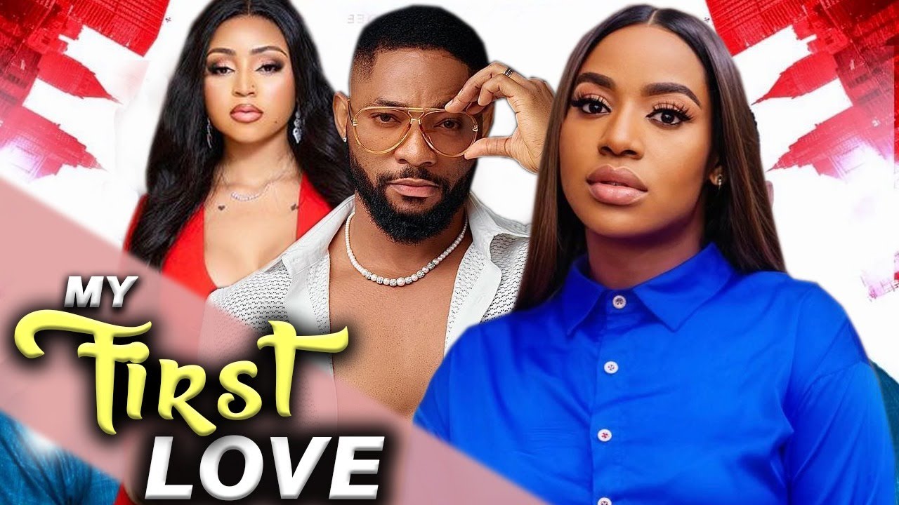 MY FIRST LOVE - JOHN EKANEM/ FRANCESS BEN/ REGINA DANIEL 2024 LATEST ...