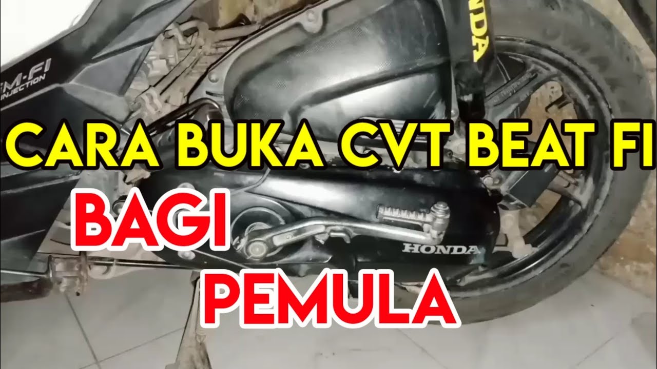 Cara Buka CVT Beat Fi bagi Pemula - YouTube