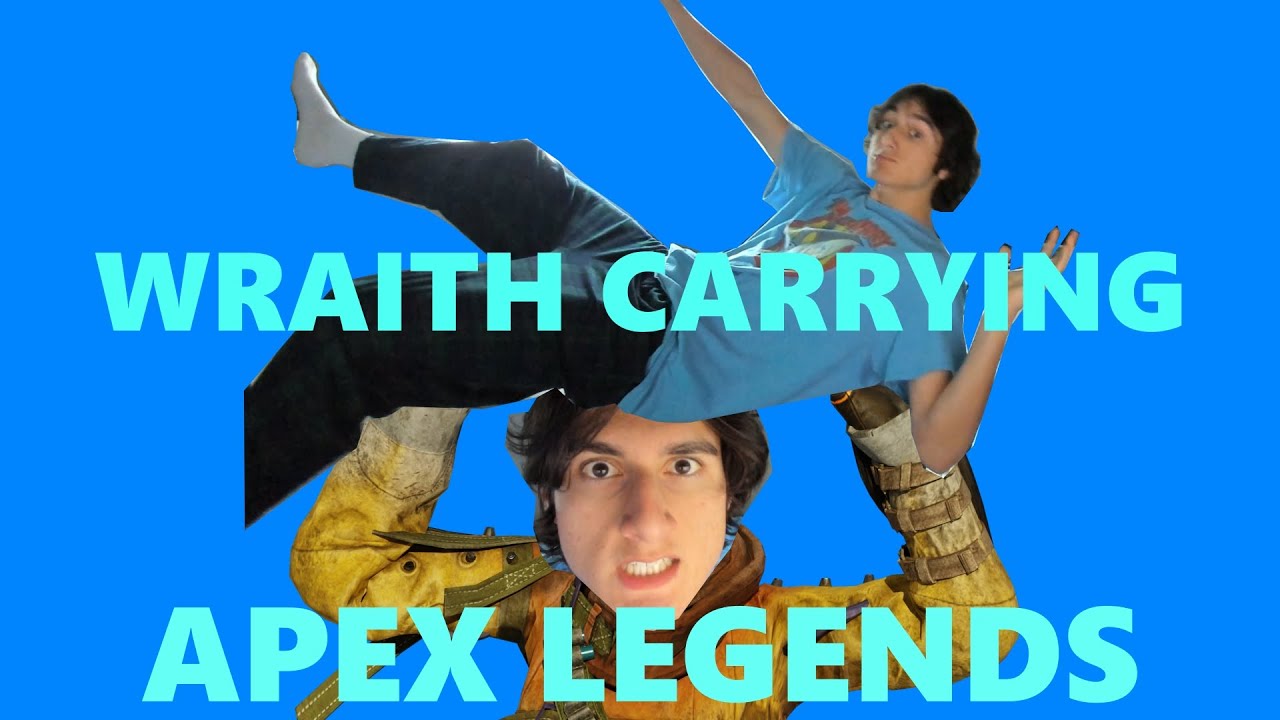 WRAITH CARRY - Apex Legends - YouTube