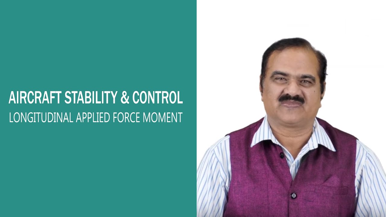 Longitudinal Static Stability by Dr. Yagya Dutta Dwivedi - YouTube