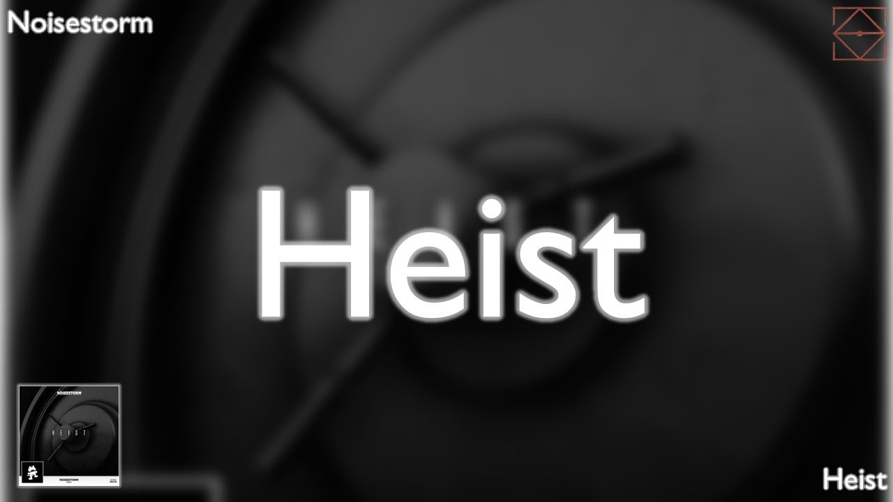 Noisestorm - Heist - YouTube