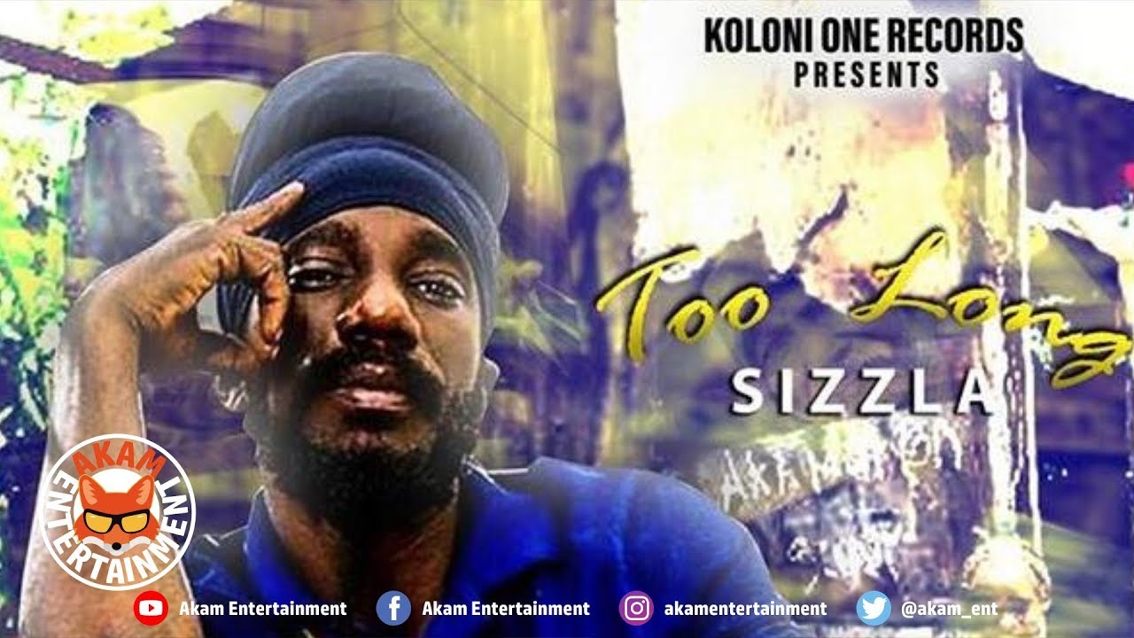 Sizzla - Too Long [Elevation Riddim] May 2019 - YouTube