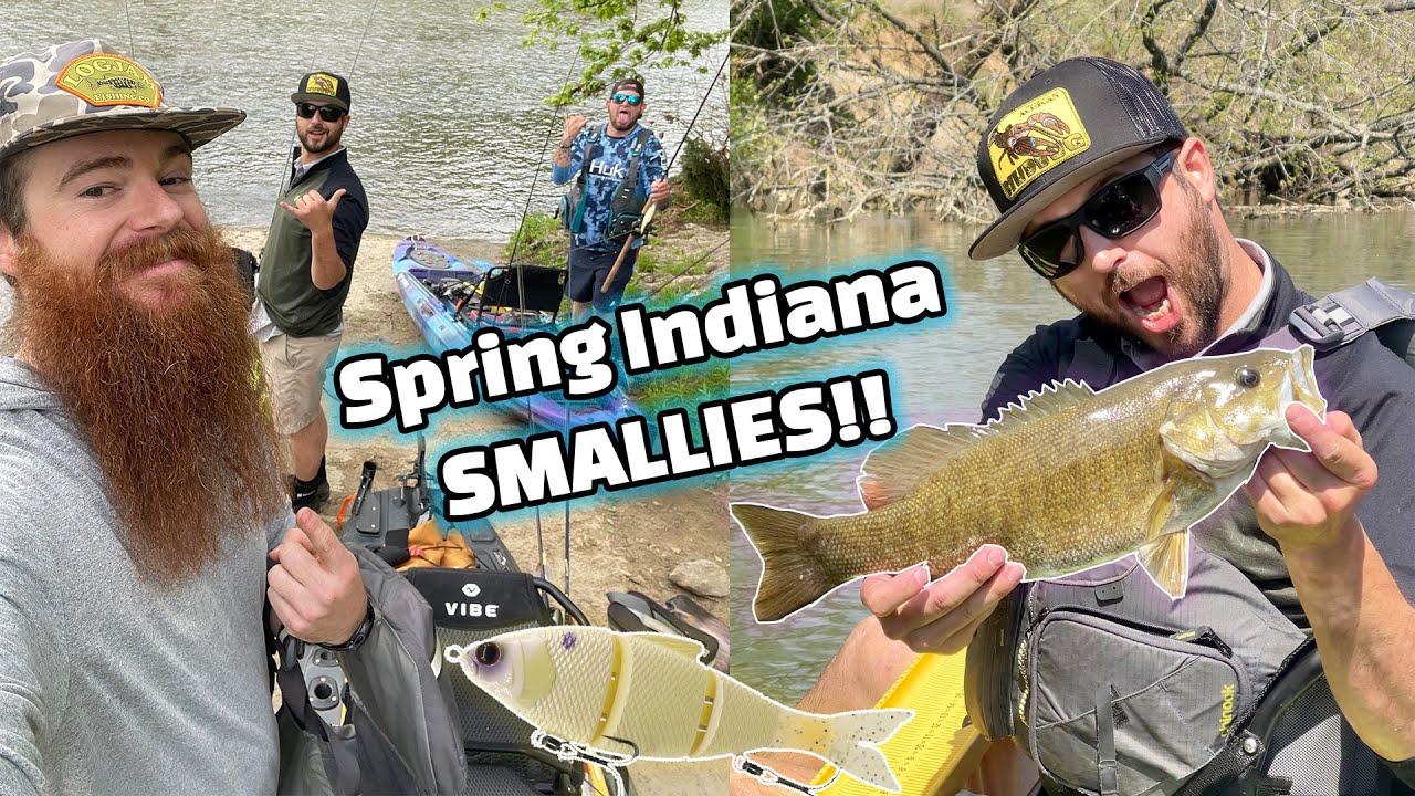 Chasing Spring-Time Indiana River Smallies! | Floating with some fellow Hoosiers! | Vibe ...