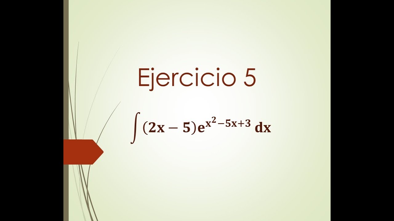 COMO RESOLVER UNA INTEGRAL POR SUSTITUCIÓN O CAMBIO DE VARIABLE ...