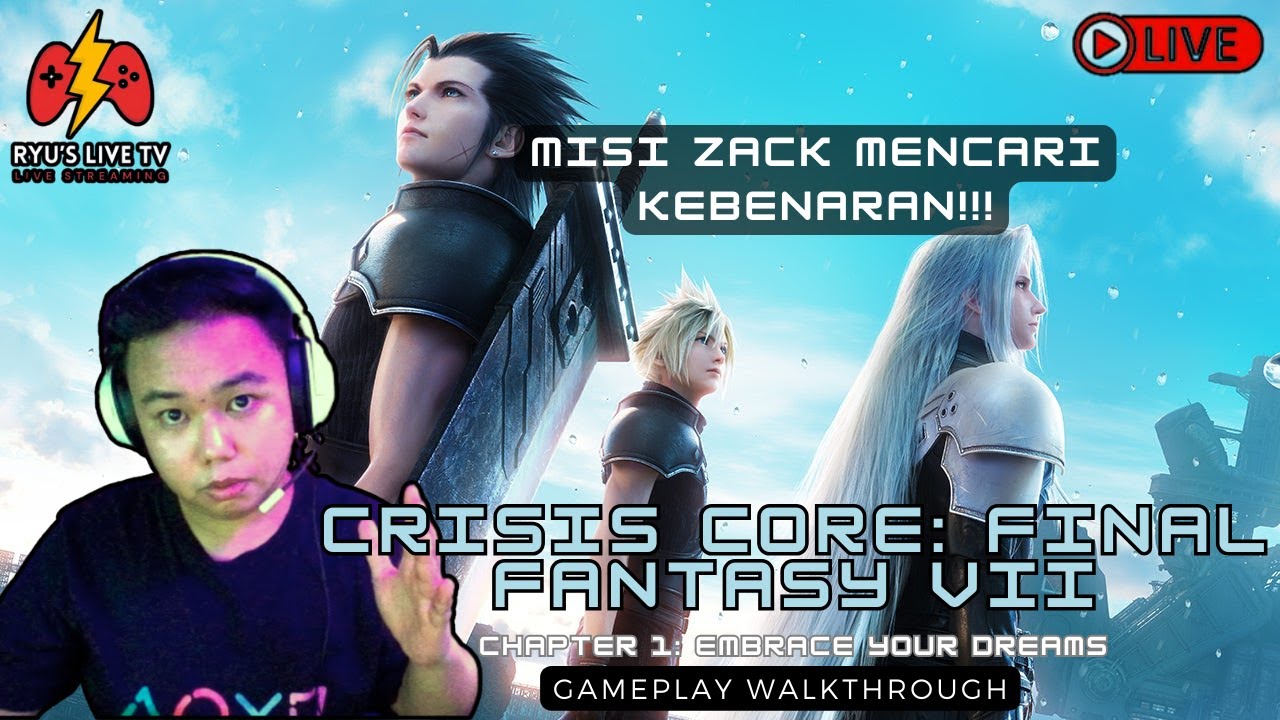 Crisis Core - Final Fantasy (Chapter 1) - Kisah Zack Mencari Kebenaran! Jumpa Yufie Masa Kecik ...