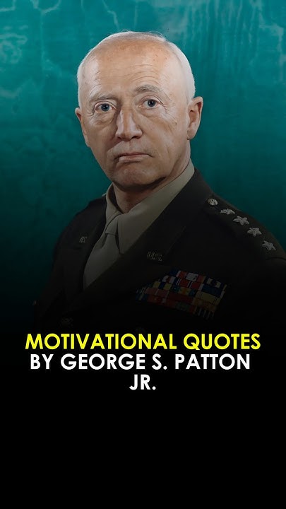 MOTIVATIONAL QUOTES BY GEORGE S. PATTON JR. #quotes #motivation # ...
