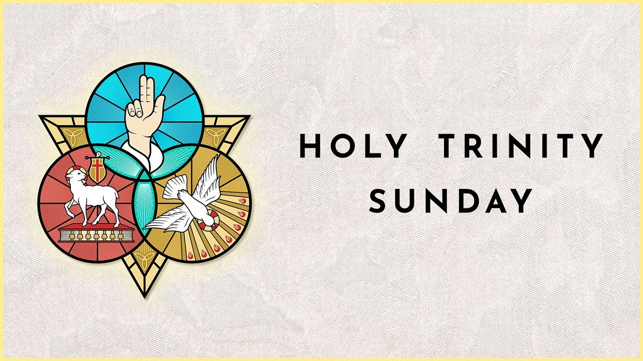 Holy Trinity Sunday (5/26/24) - YouTube