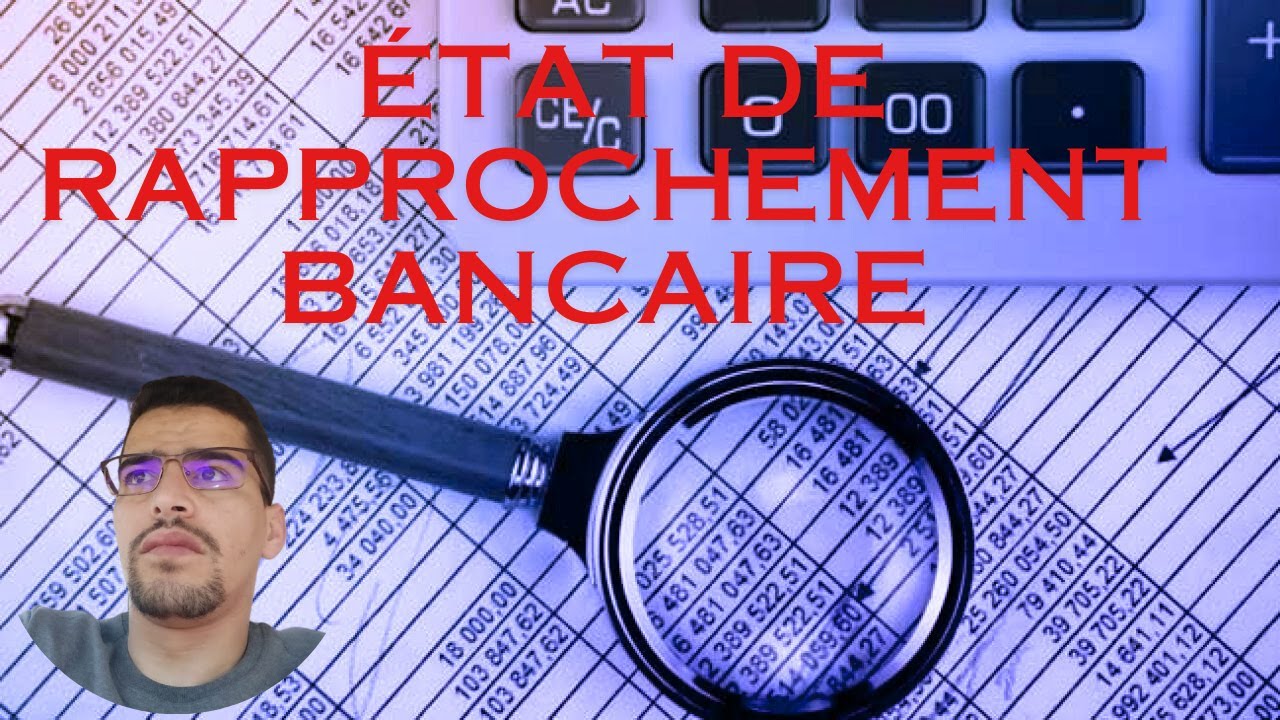 Etat de rapprochement bancaire (Rappel et Application) - YouTube