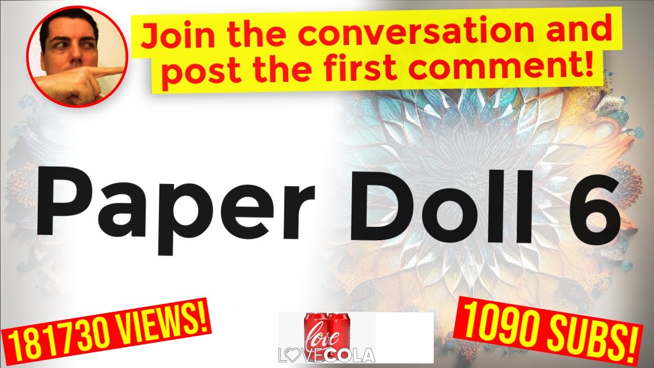 Paper Doll 6 - YouTube