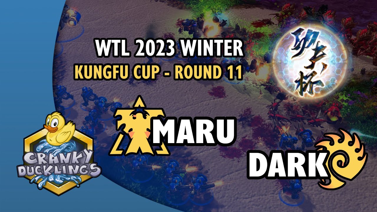 Maru vs Dark - TvZ | WTL 2023 Winter: KungFu Cup Round 11 | Open StarCraft 2 Tournament - YouTube