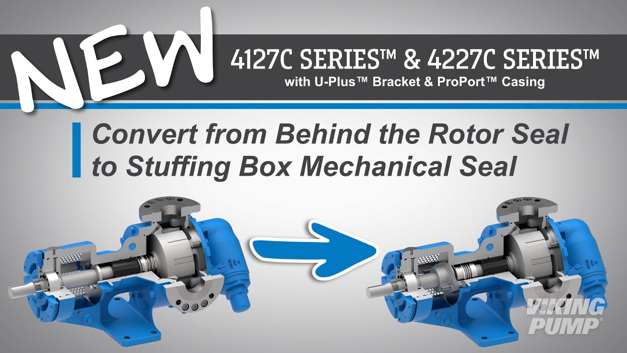 Convert Pump from Behind the Rotor to Stuffing Box Component Mechanical ...