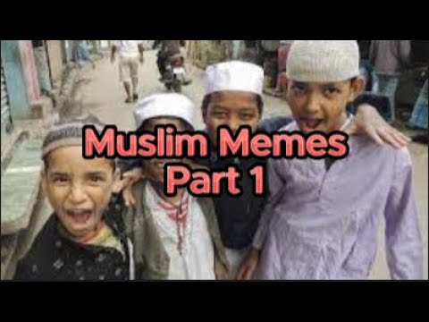 funny muslim memes part 1 - YouTube