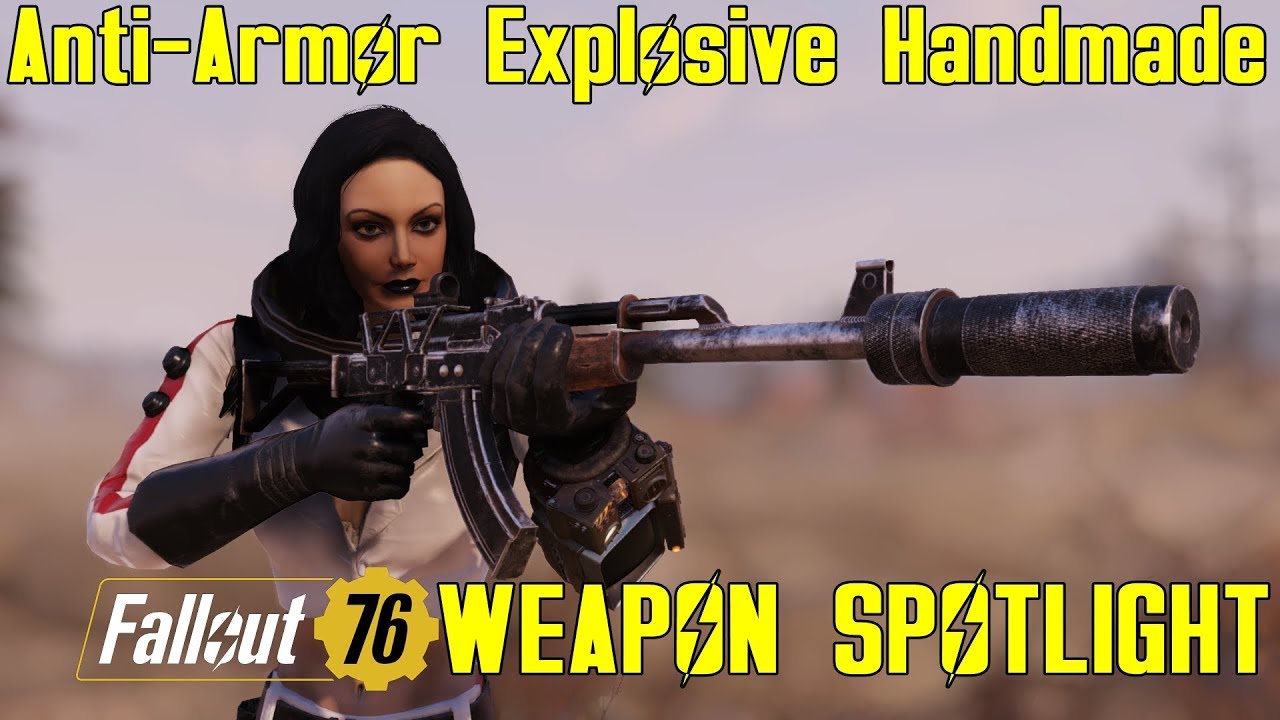 Fallout 76: Weapon Spotlights: Anti-Armor Explosive Prime Handmade ...
