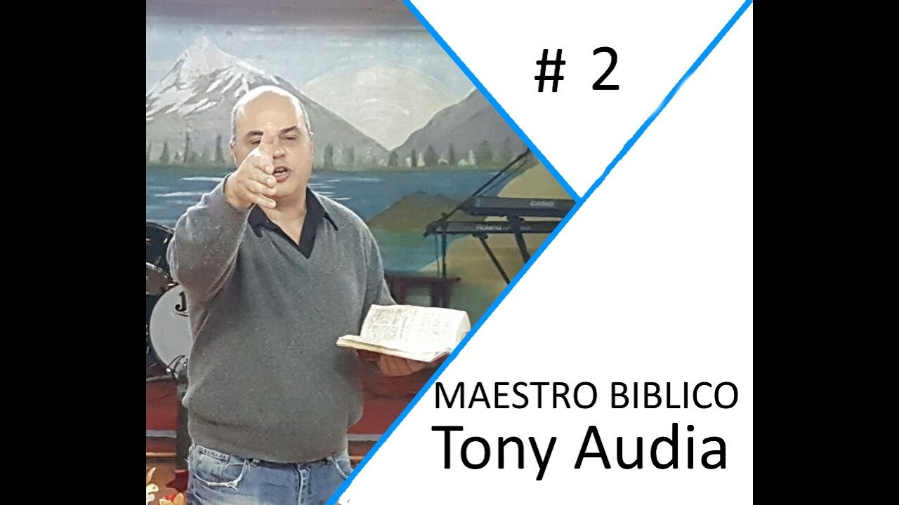 Maestro Biblico Tony Audia - # 2 - YouTube