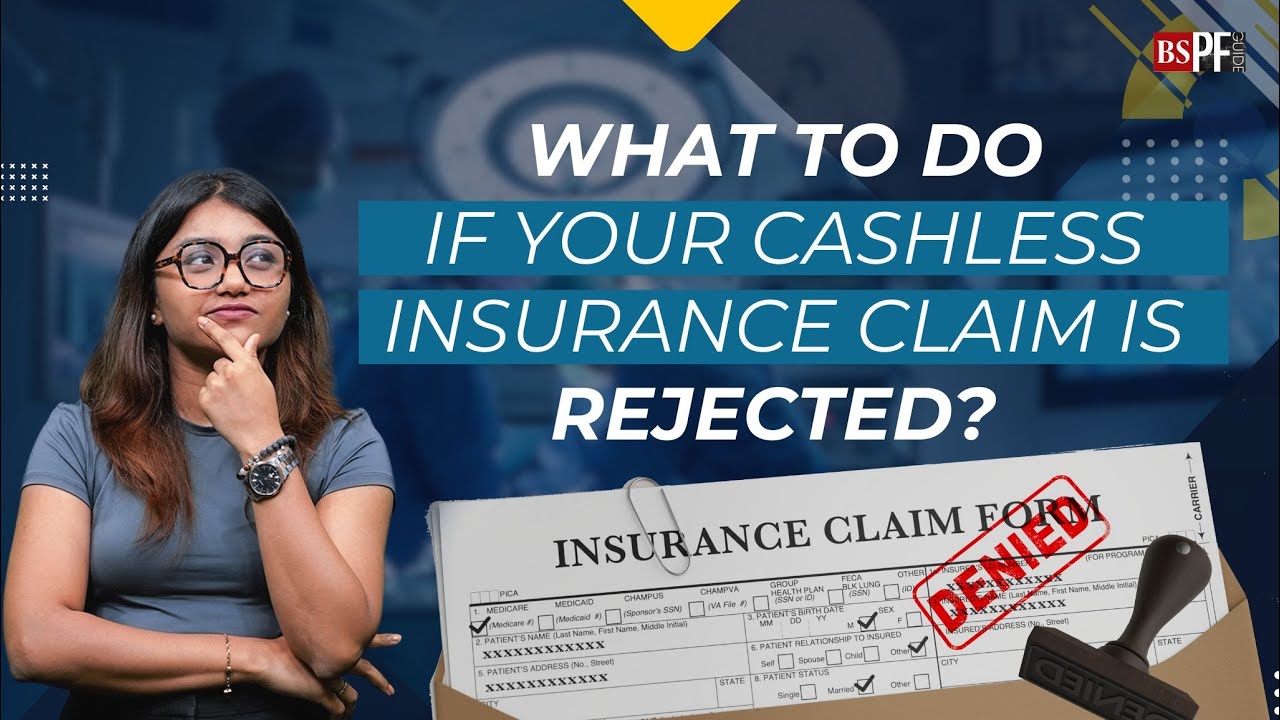 What to do if your cashless insurance claim is rejected? | Health ...