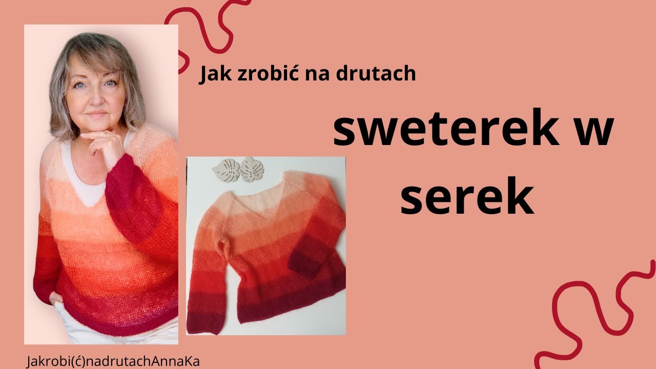 Jak zrobić na drutach sweterek w serek - YouTube