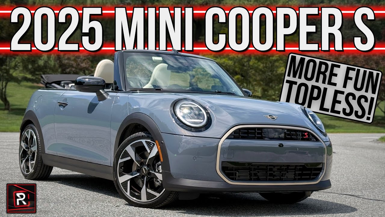The 2025 Mini Cooper S Convertible Is An Attainable Cheeky Drop-Top For ...