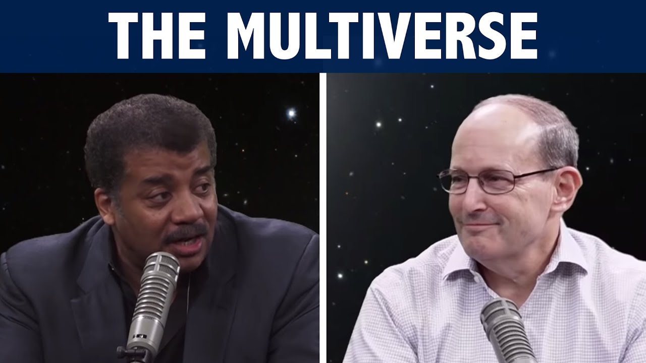 StarTalk Podcast: Cosmic Queries – The Multiverse with Neil deGrasse ...