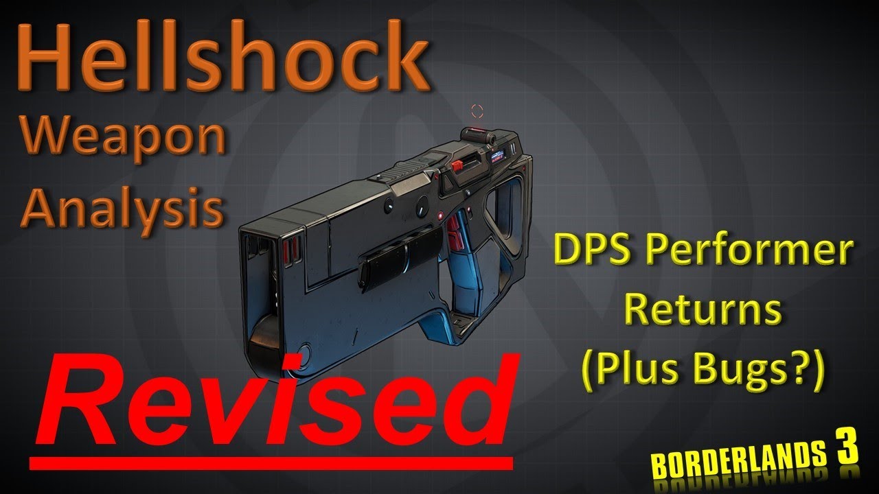 Borderlands 3 Hellshock Weapon Analysis REVISED - YouTube
