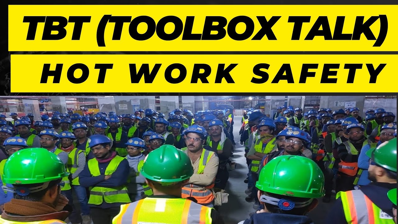 Hot Work TBT in Hindi- Toolbox Talk in Hindi. - YouTube