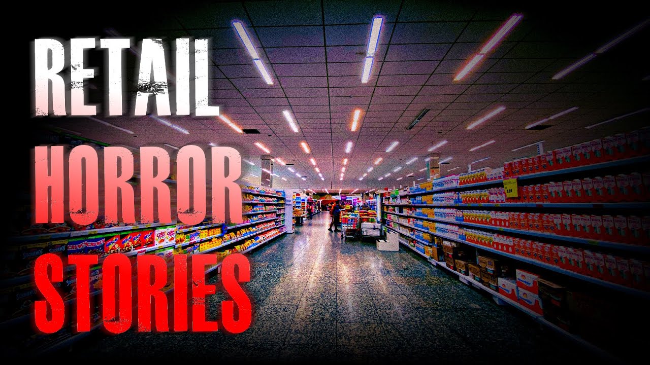 4 TRUE Creepy Retail Horror Stories | True Scary Stories - YouTube