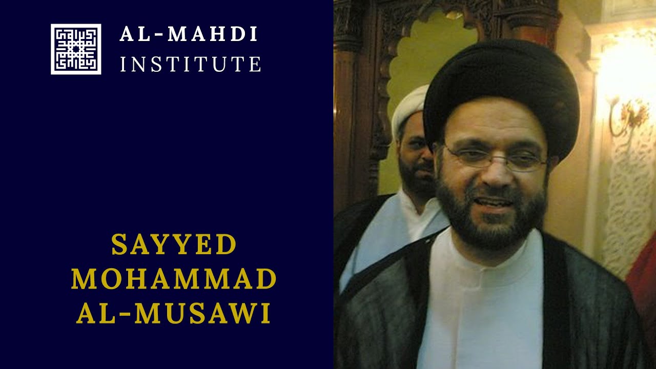 Sayyed Mohammad Al-Musawi | AMI Seminar - YouTube