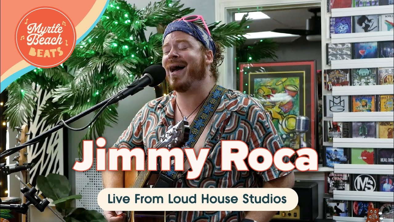 🎶Myrtle Beach Beats: Jimmy Roca (Full LIVE! Session)🎶 - YouTube