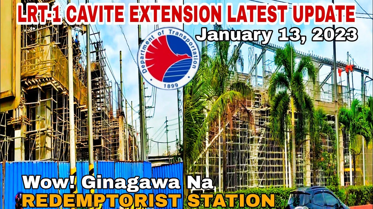 LRT-1 REDEMPTORIST STATION GINAGAWA NA | CAVITE EXTENSION PROJECT - YouTube