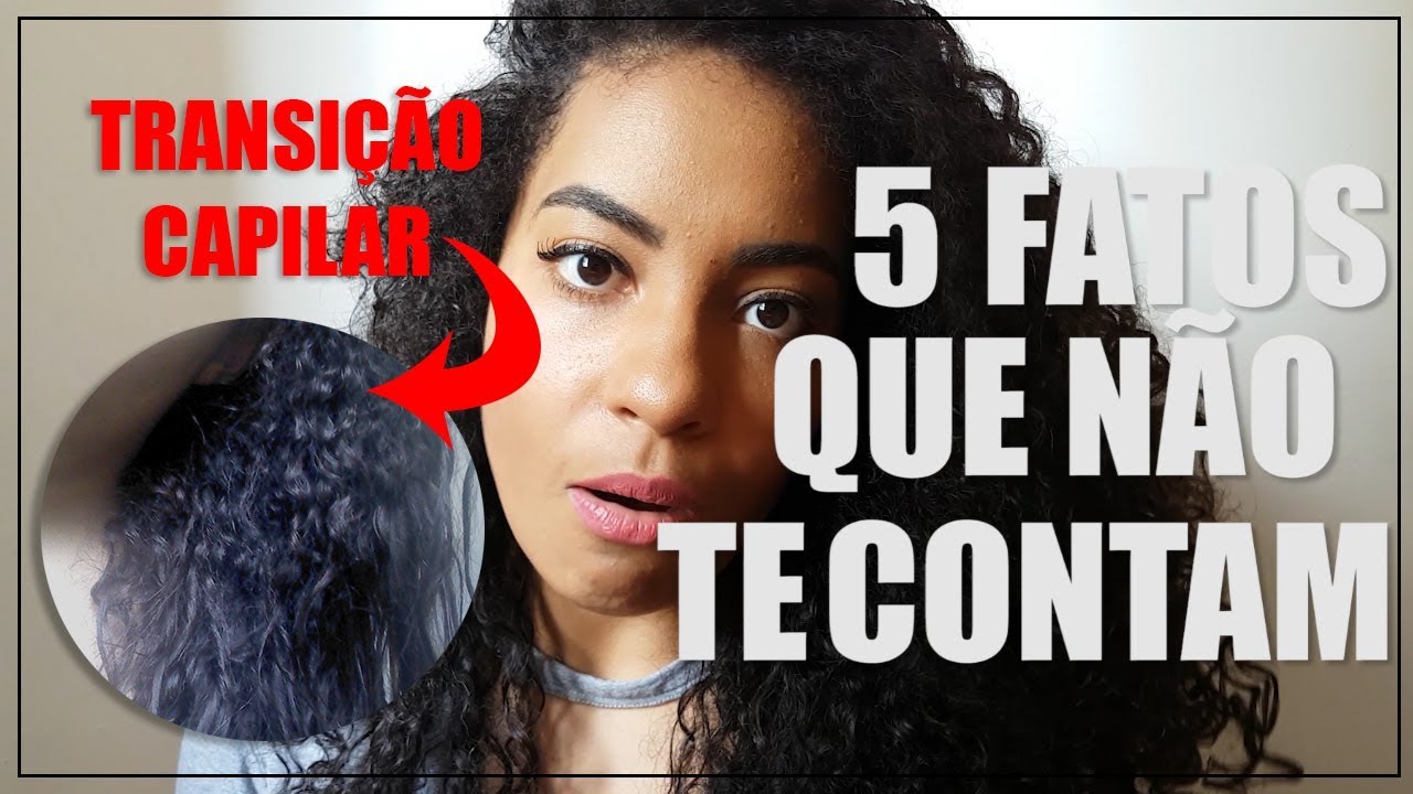 O que não te contam sobre a Transição Capilar! | Mari Tavares - YouTube