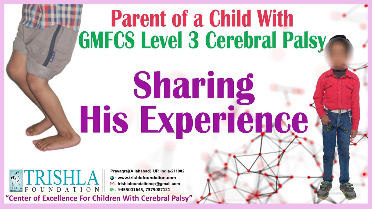 Testimonial From Parent Of a Child With GMFCS Level 3 Cerebral Palsy ...