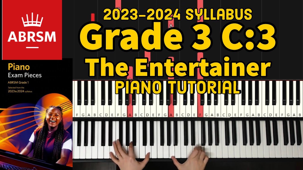 Grade 3 C:3 The Entertainer Piano Tutorial ABRSM 2023-2024 - YouTube