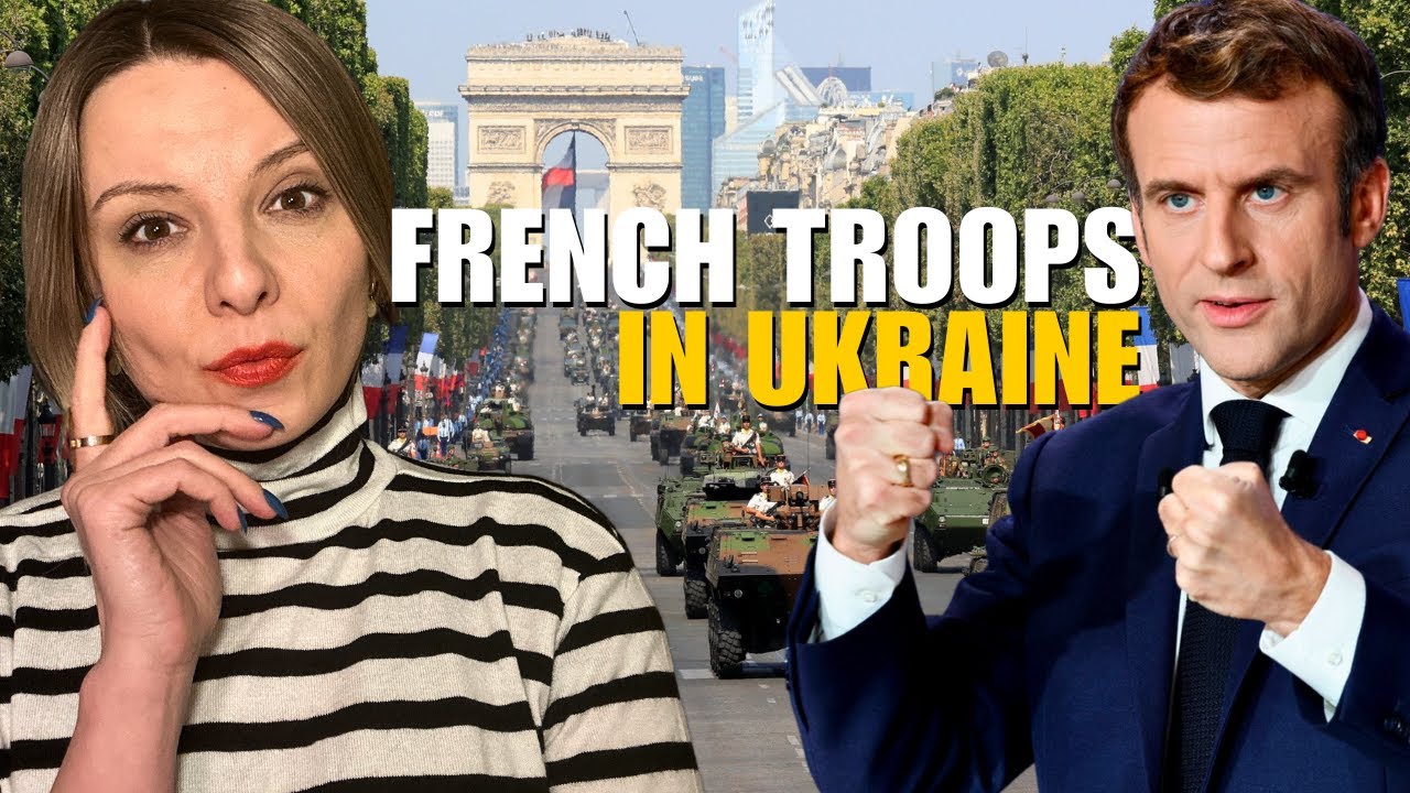 FRENCH TROOPS IN UKRAINE: RUSSIA'S REACTION Vlog 630: War in Ukraine ...