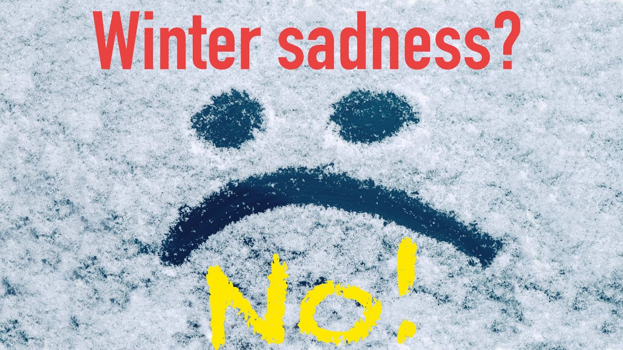 GET RID OF WINTER SADNESS / 10 EASY STEPS - YouTube