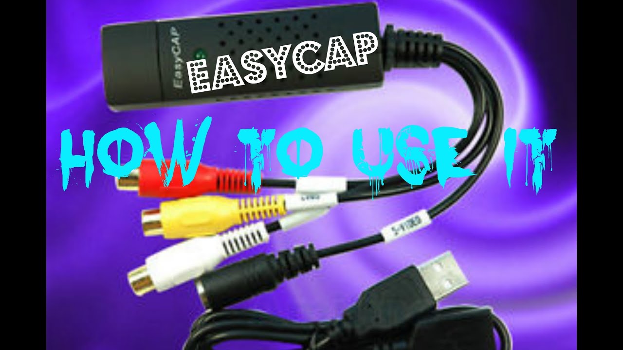 EasyCAP tutorial how to use it - YouTube