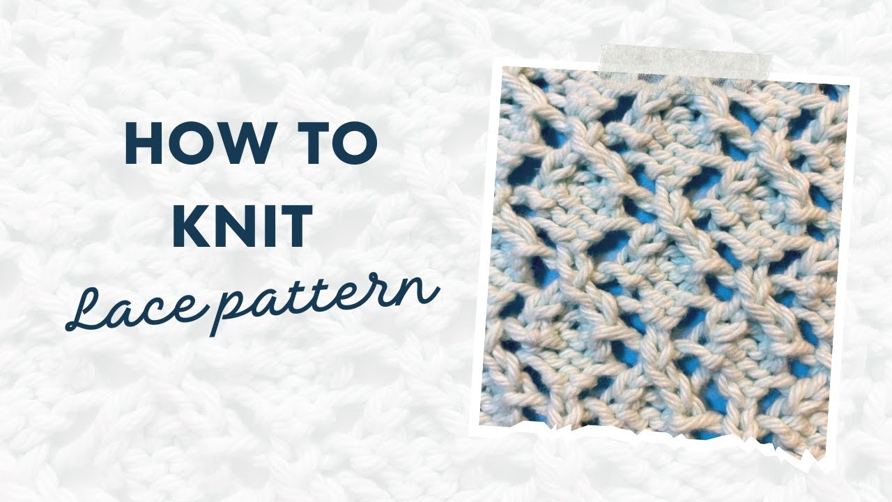 💎 How to Knit the Diamond Lace Pattern | Knitting Tutorial 🧶 - YouTube