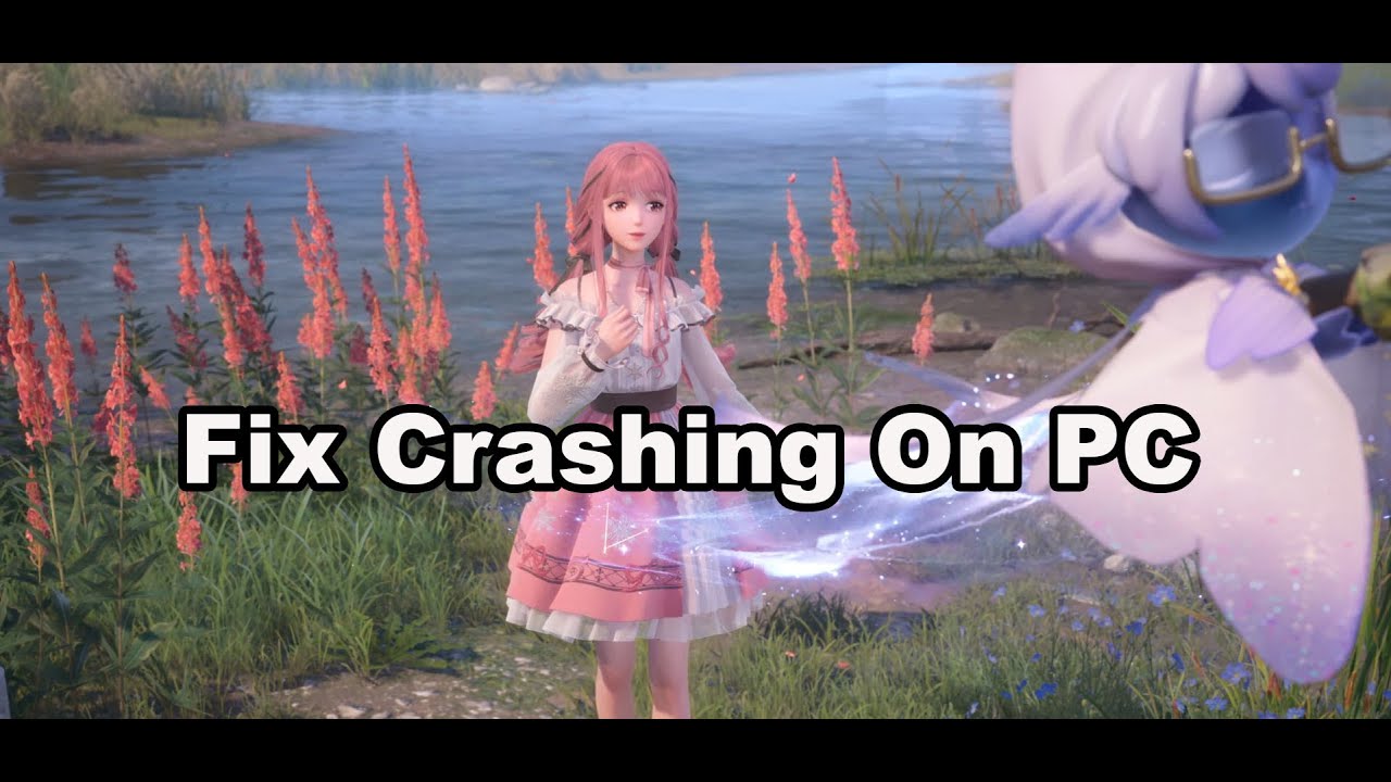 Fix Infinity Nikki Crashing, Crash On Startup, Crash To Desktop On PC ...