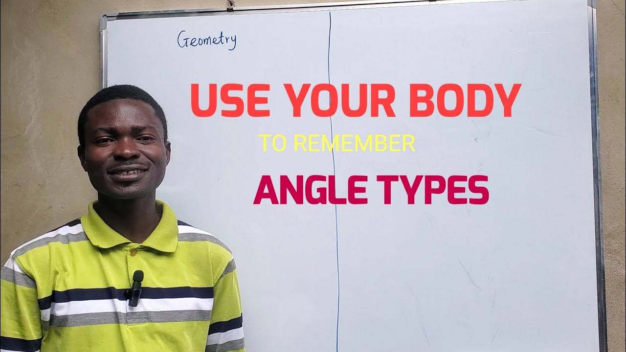 Use Your Body To Remember The Angle Types - YouTube