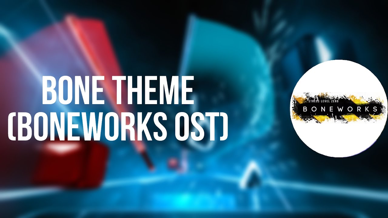 Beat Saber - Bone Theme - Boneworks (custom song) - YouTube