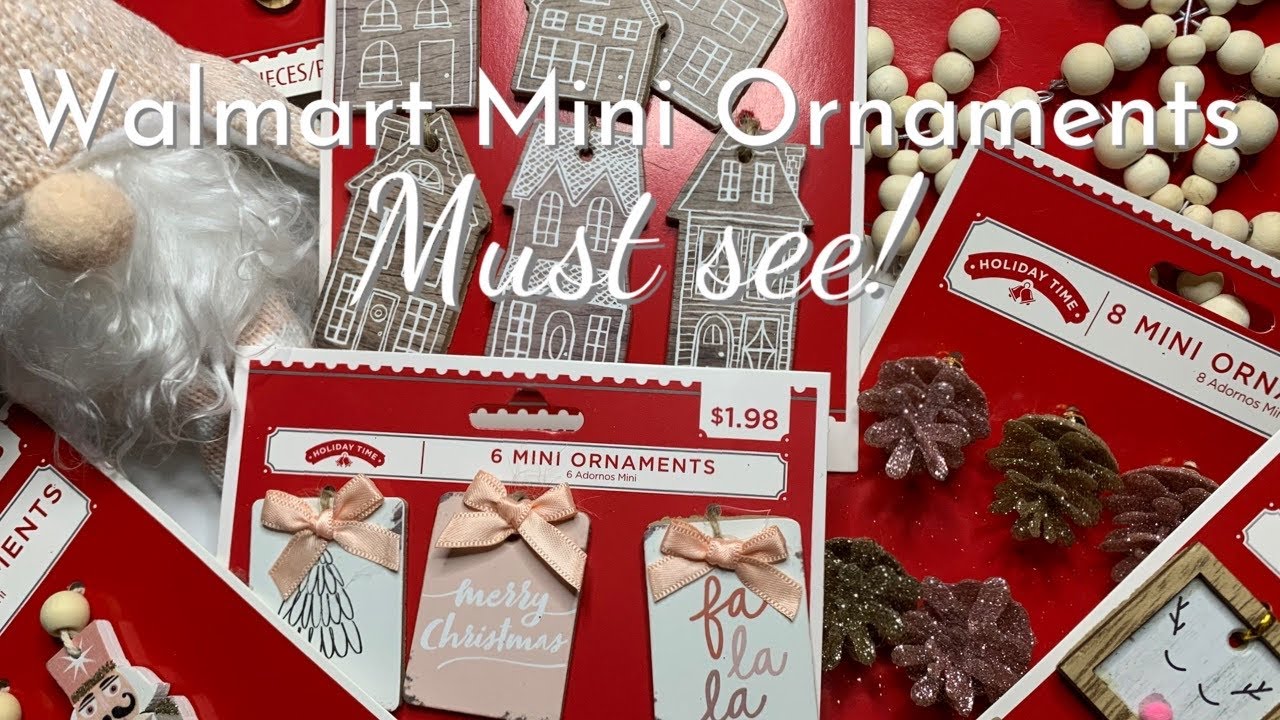 Walmart Mini Ornaments and More! Must See!! - YouTube