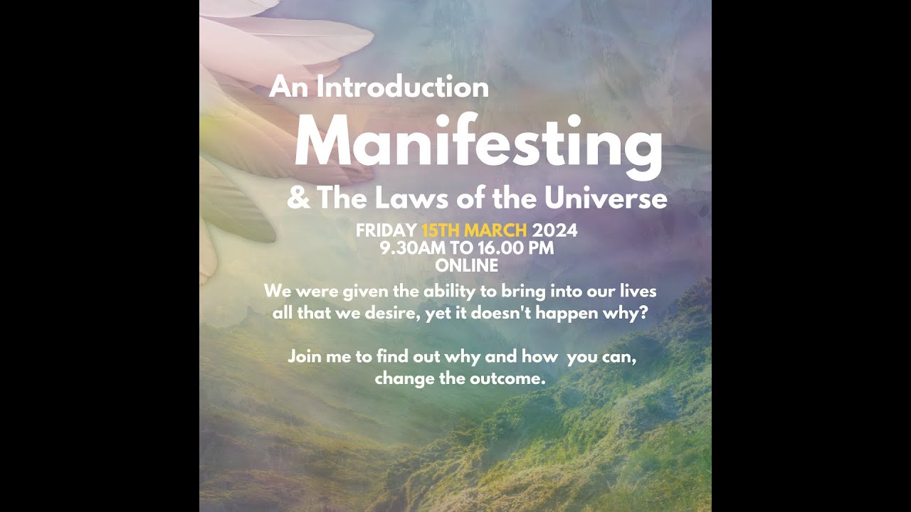 An Introduction to Manifesting & The Universal Laws - YouTube
