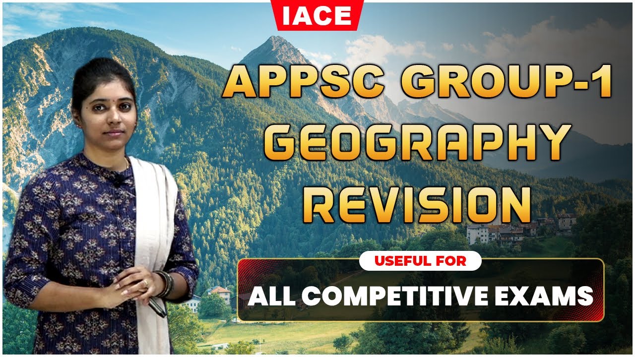 APPSC Group - 1 Geography Complete Revision || APPSC || Indian Geography || భౌగోళిక శాస్త్రం ...