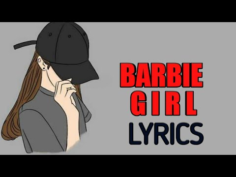 Barbie Girl ( Lyrics) - YouTube