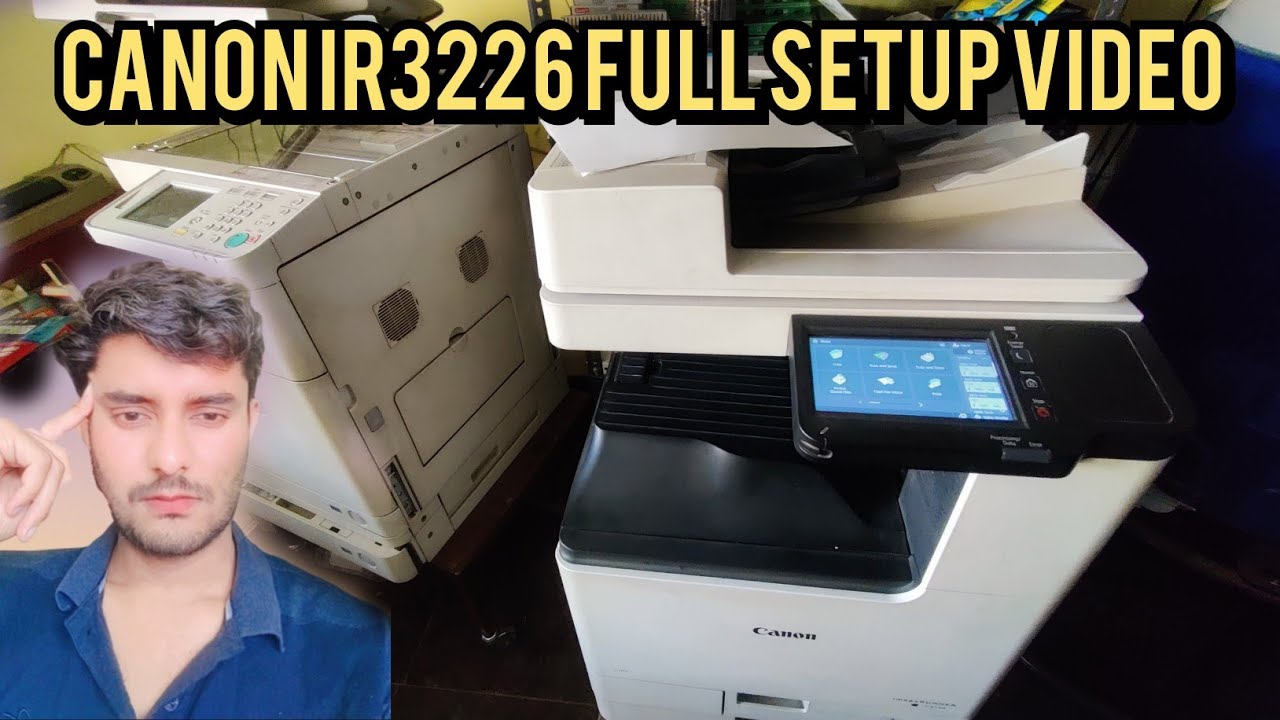 Canon Ir 3226 Full Setup Video - YouTube