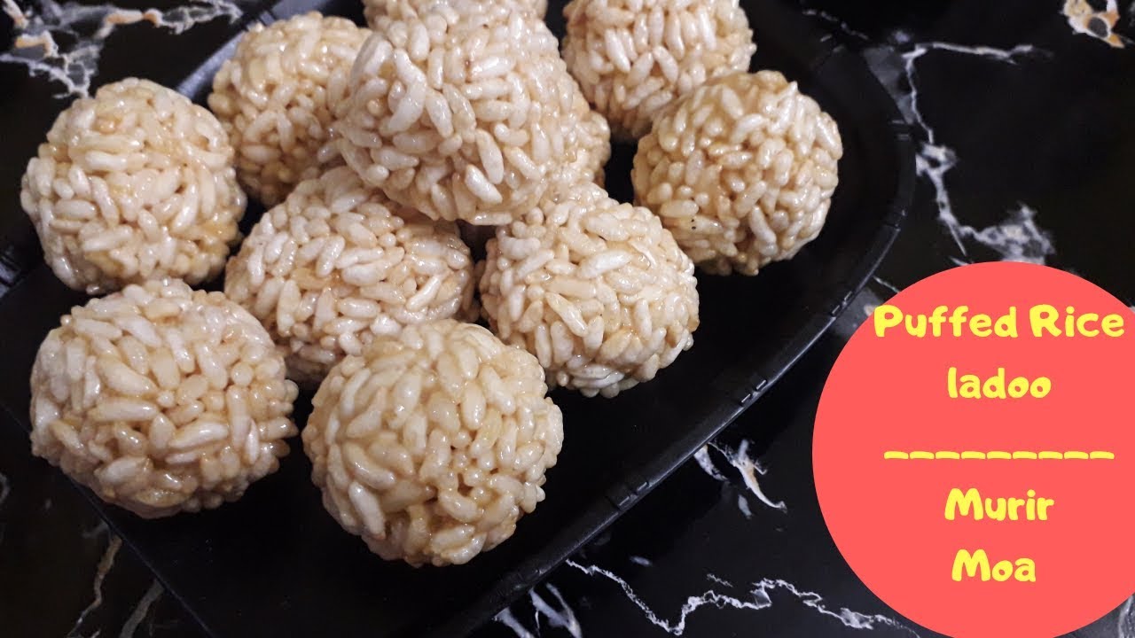 Murir moa recipe | Puffed Rice Balls | Murir Naru recipe - YouTube