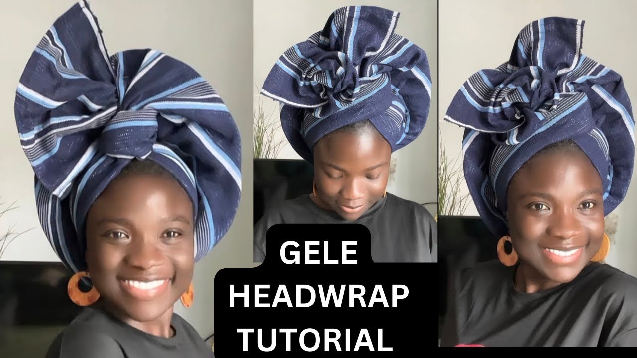 How To Tie GELE FOR ANY OCCASION || TURBAN - YouTube
