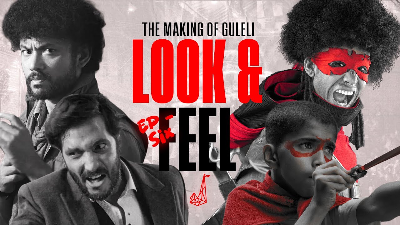Ep 6: The Look And The Feel | The Making of Guleli | - YouTube