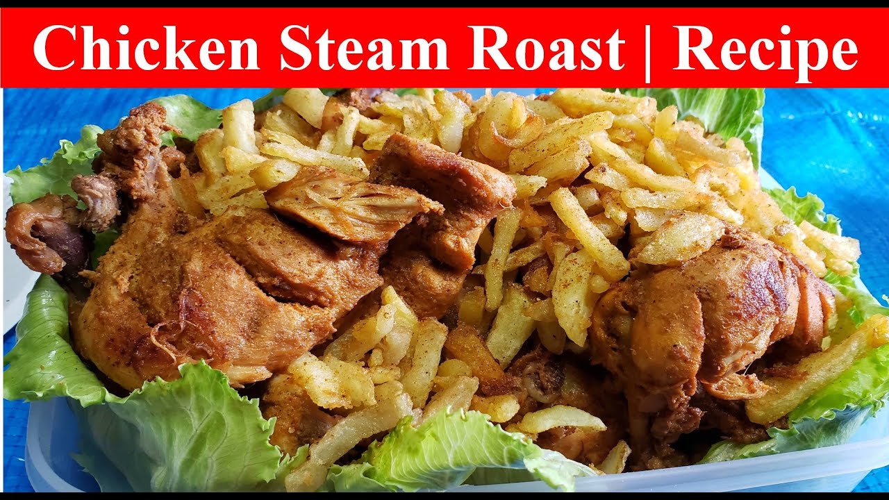Chicken Steam Fried Roast Recipe | Homemade Special Food in Japan ...